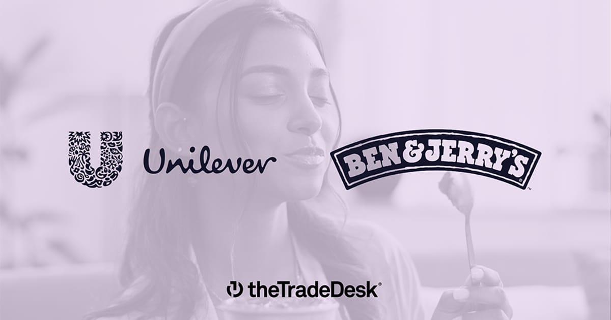 Unilever and Ben & Jerry’s enjoy delicious results | The Trade Desk