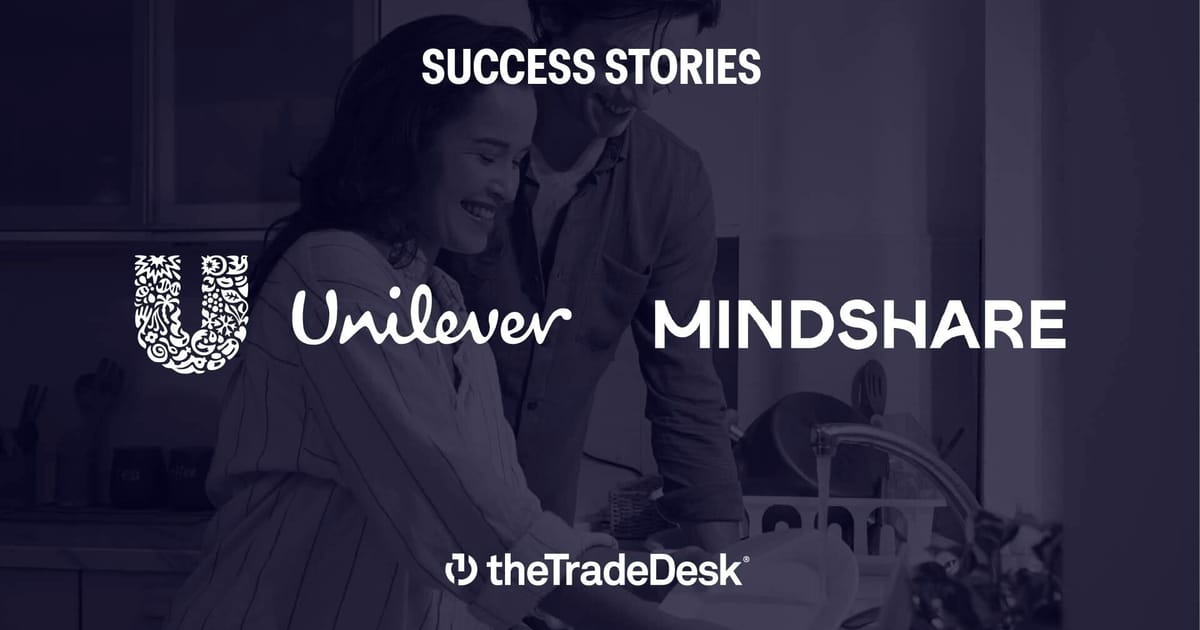 Unilever dials into global-first audience-targeting solution | The ...